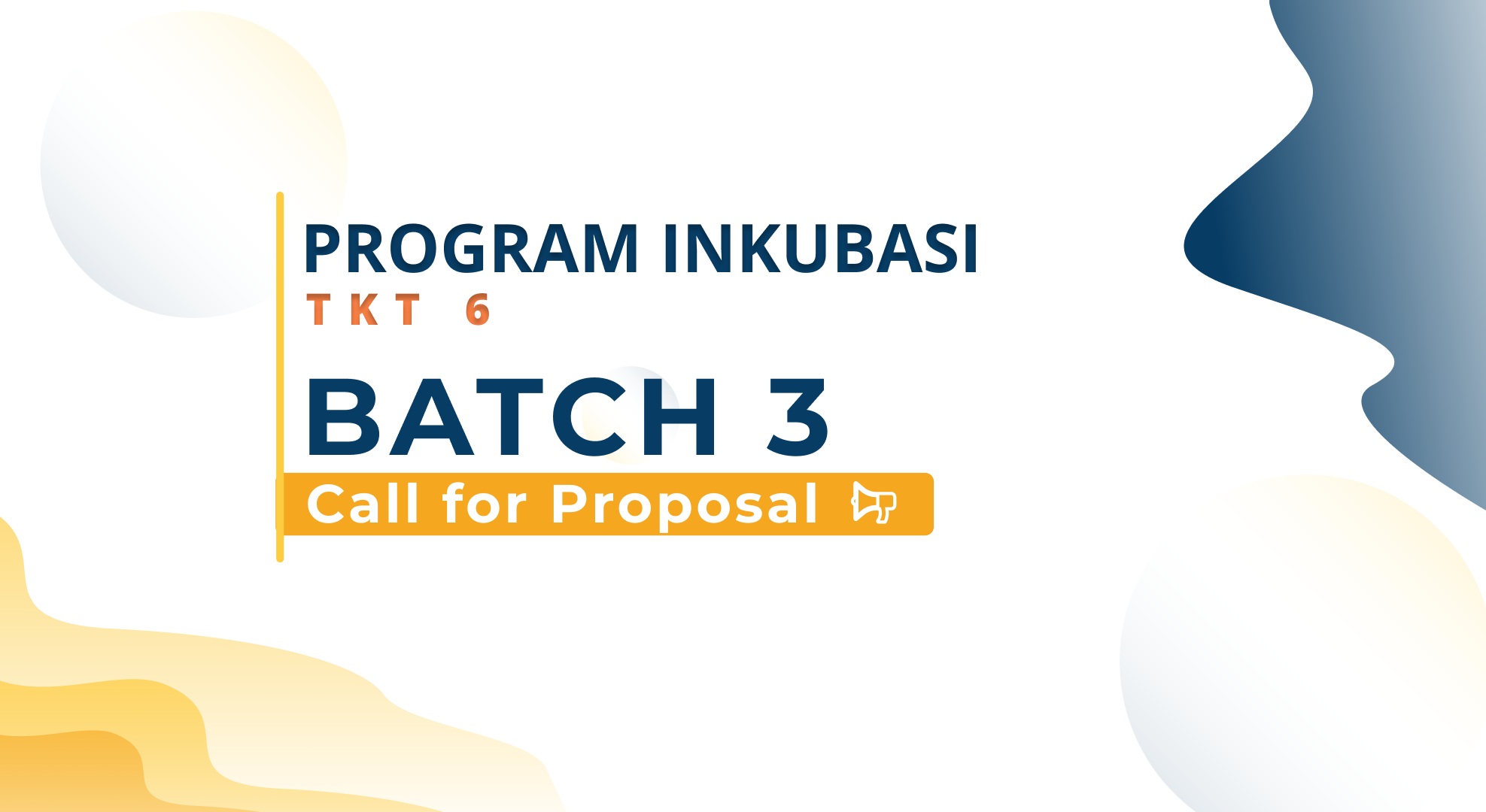 Program Inkubasi Tahun Anggaran 2022 Prototipe TKT 6 Batch 3 Telah Dibuka – Direktorat ...